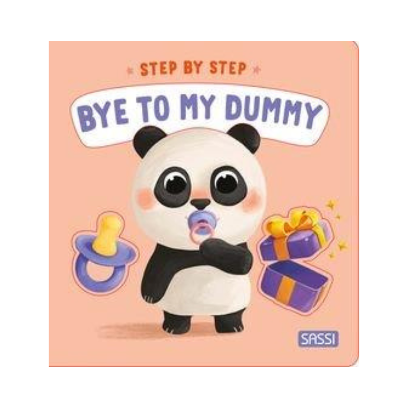 Sassi Board Book - Step by Step - Bye to My Dummy – Axis Toys & Gifts